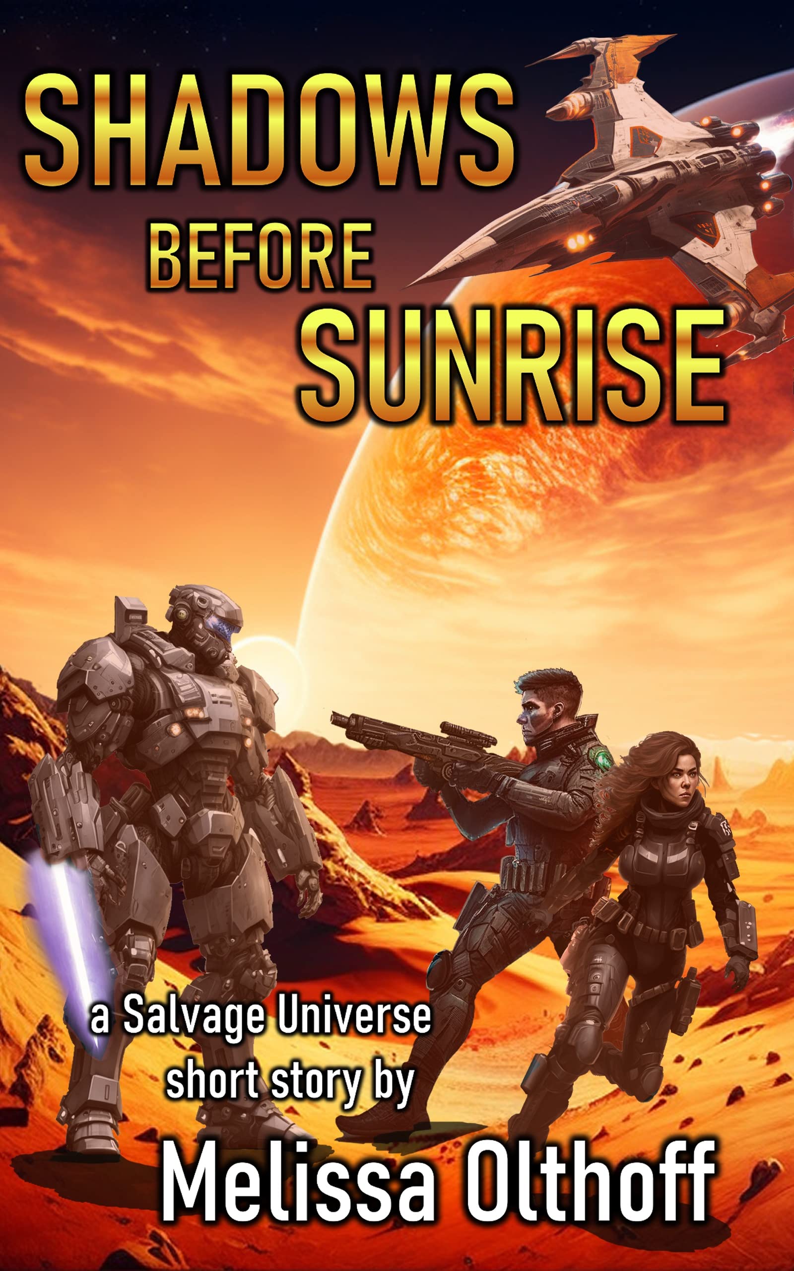 Shadows Before Sunrise: A Salvage Title Universe Short Story by Melissa Olthoff | Goodreads