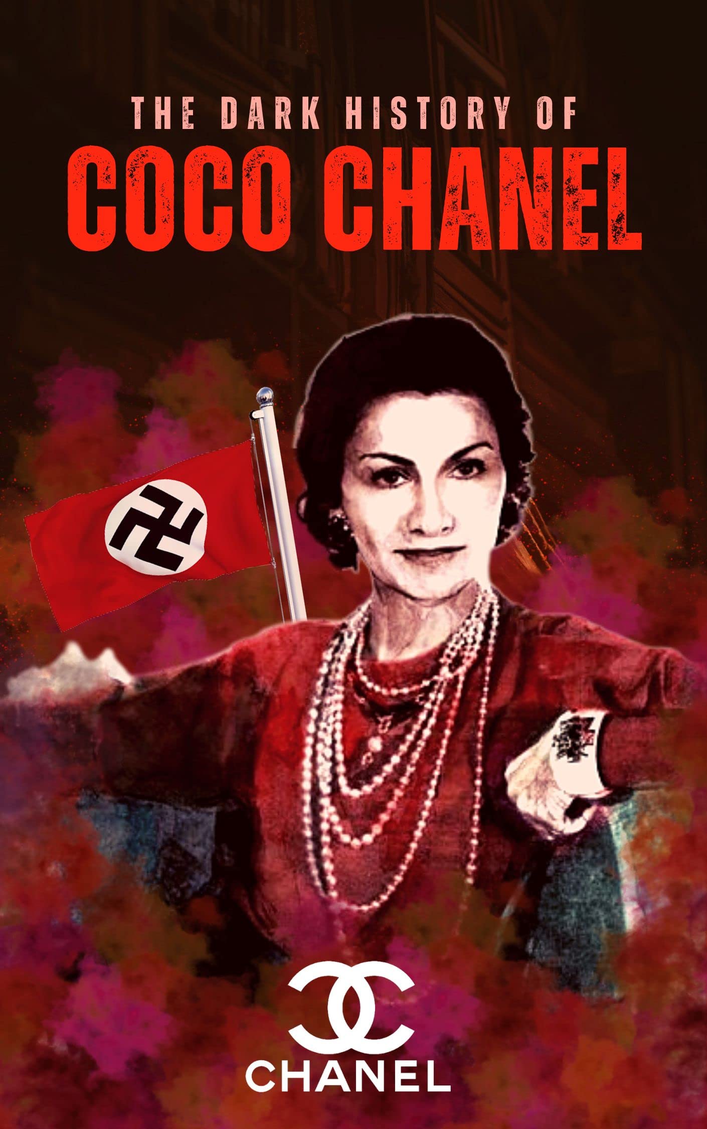 The Dark History of Coco Chanel by Mitchell Hazlewood | Goodreads