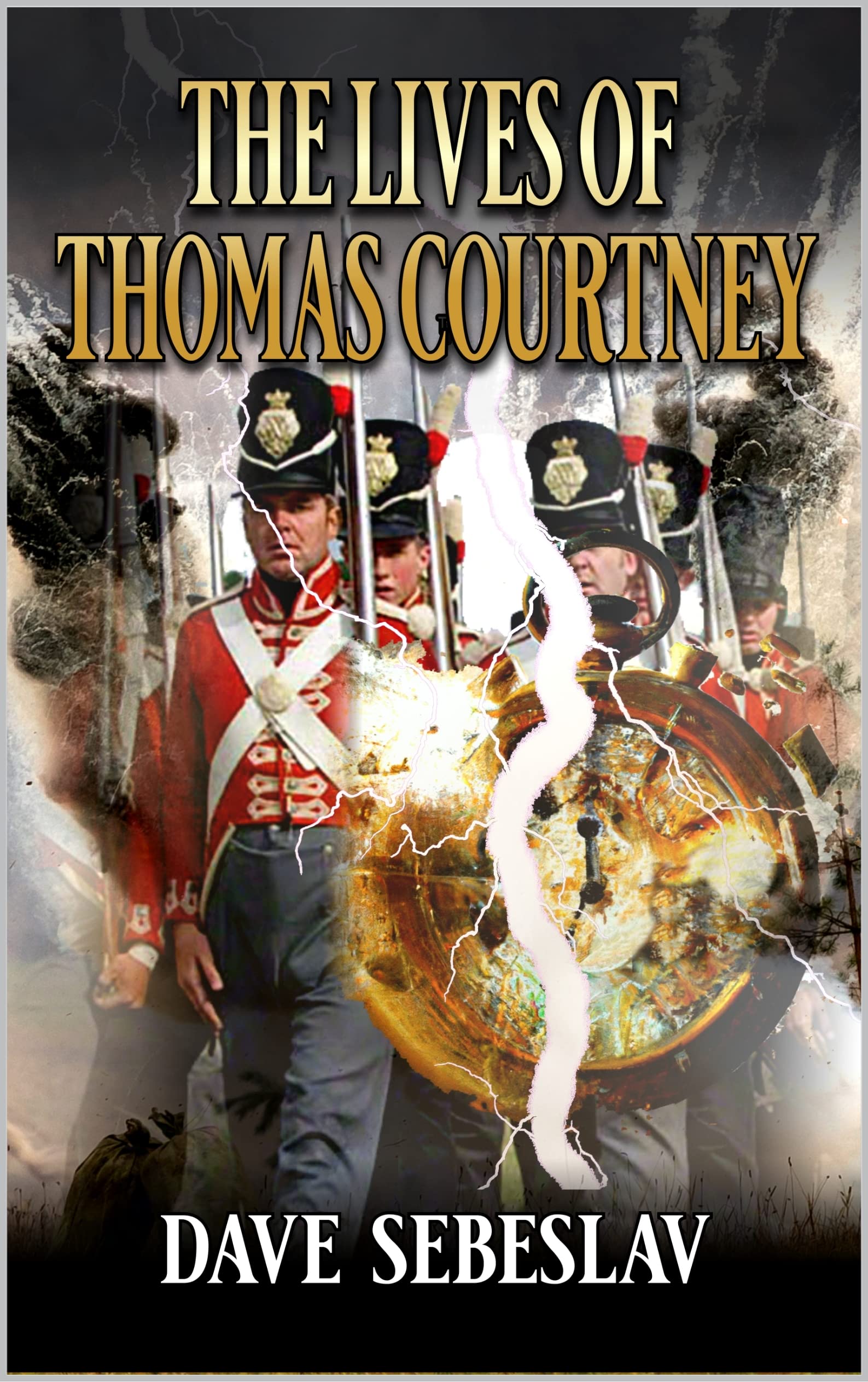 The Lives of Thomas Courtney by Dave Sebeslav | Goodreads