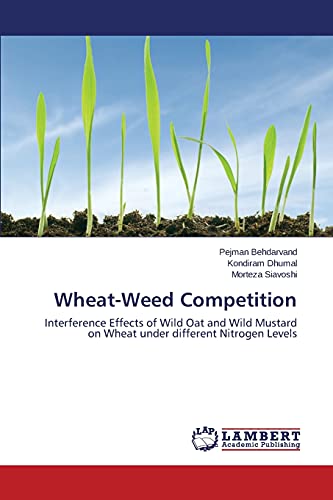 Wheat-Weed Competition: Interference Effects of Wild Oat and Wild ...