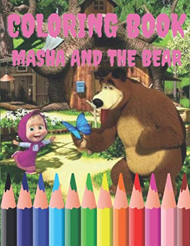 Masha and the Bear Coloring Book: Best gift for For Kids, Toddlers ...