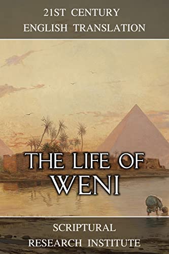 The Life of Weni by Scriptural Research Institute | Goodreads