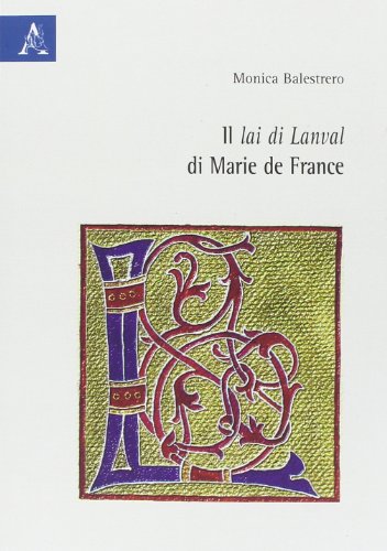 Il lai di Lanval di Marie de France by unknown author | Goodreads