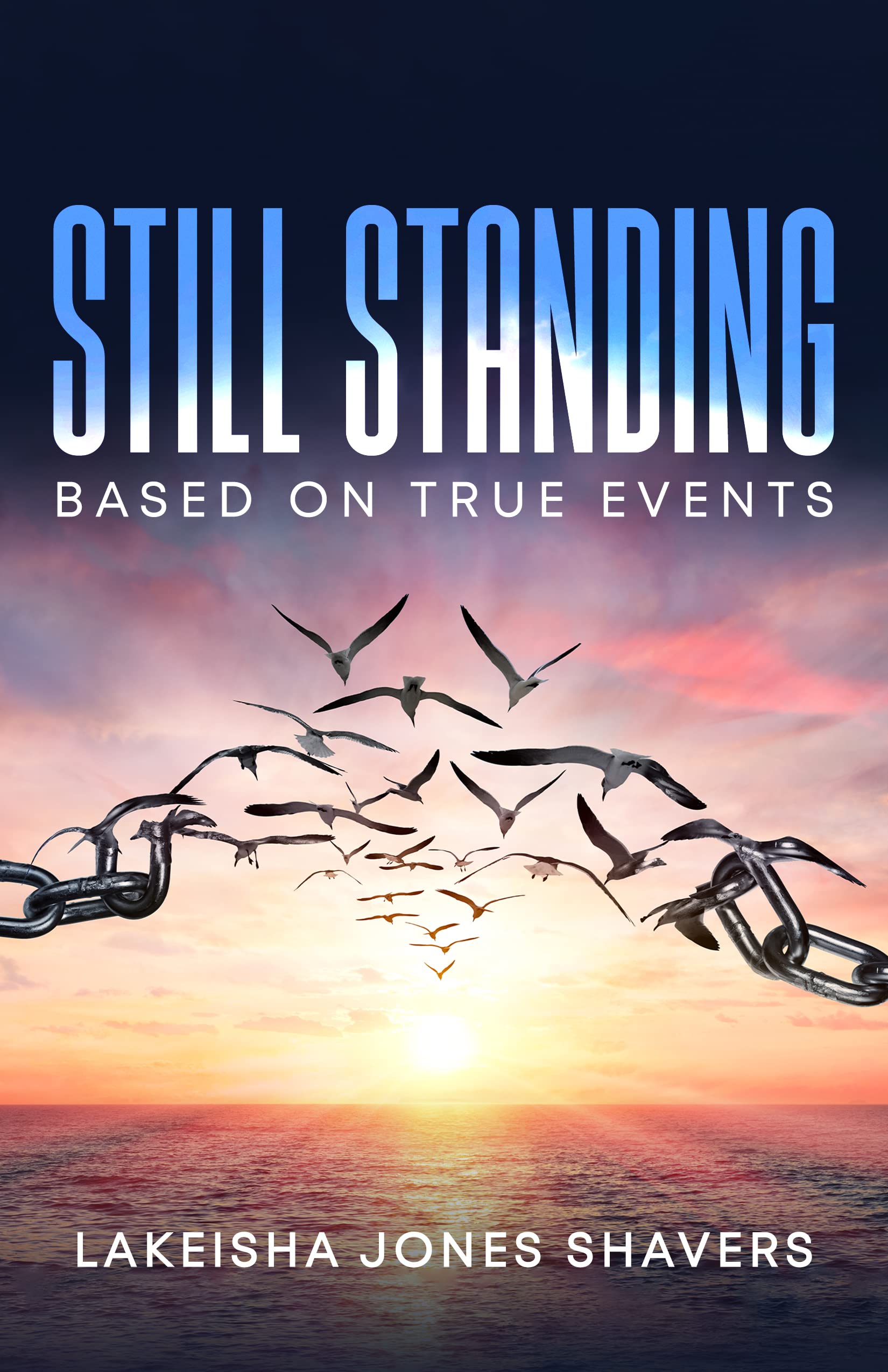 Still Standing by Lakeisha Jones Shavers | Goodreads