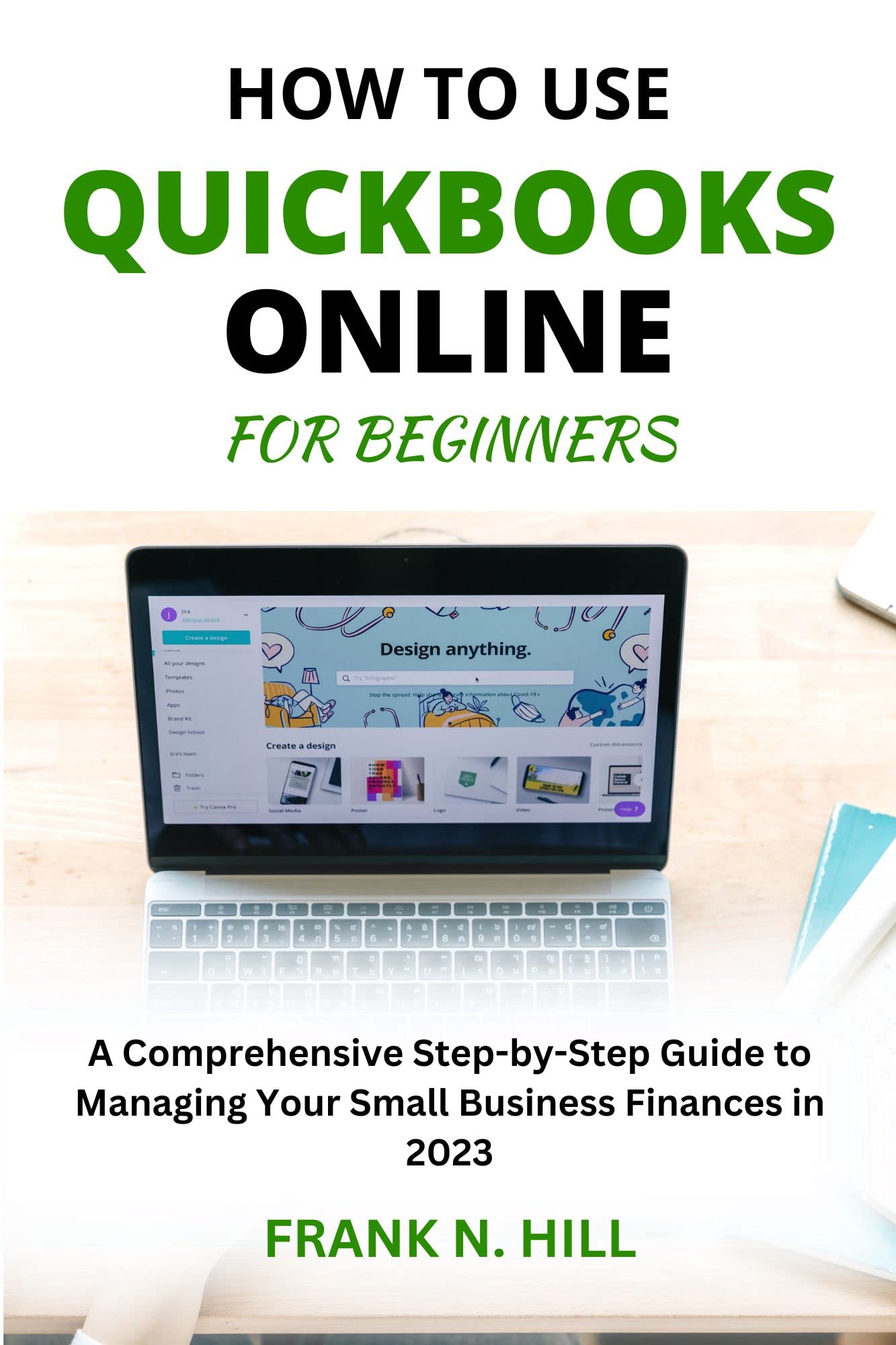 How to Use QuickBooks Online for Beginners: A Comprehensive Step-by ...
