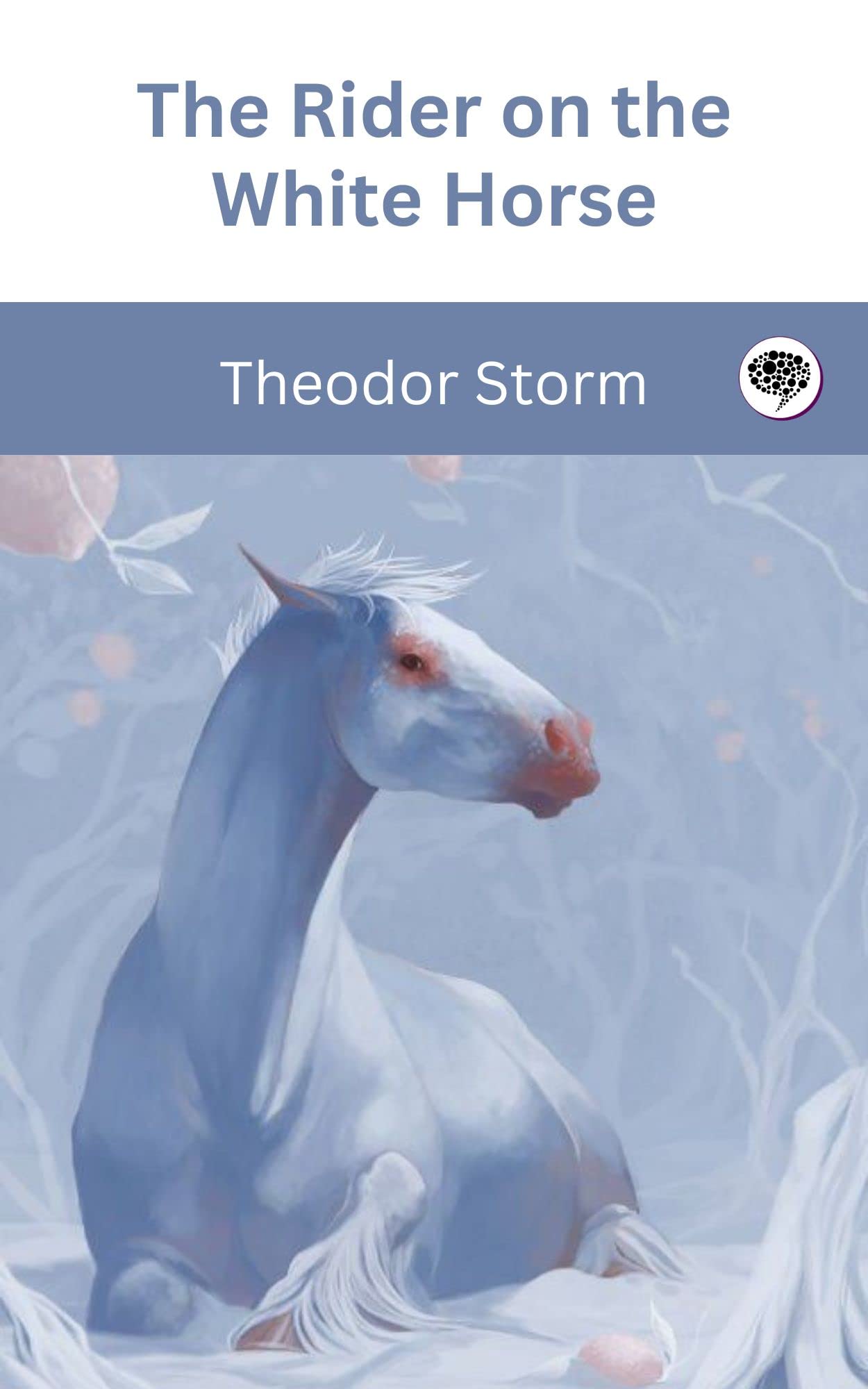 The Rider on the White Horse by Theodor Storm | Goodreads