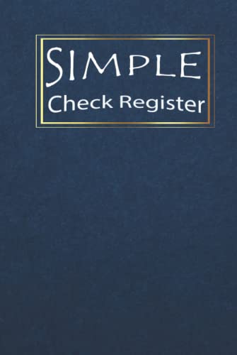 Simple Check Register: Simple Accounting Ledger book for Bookkeeping ...