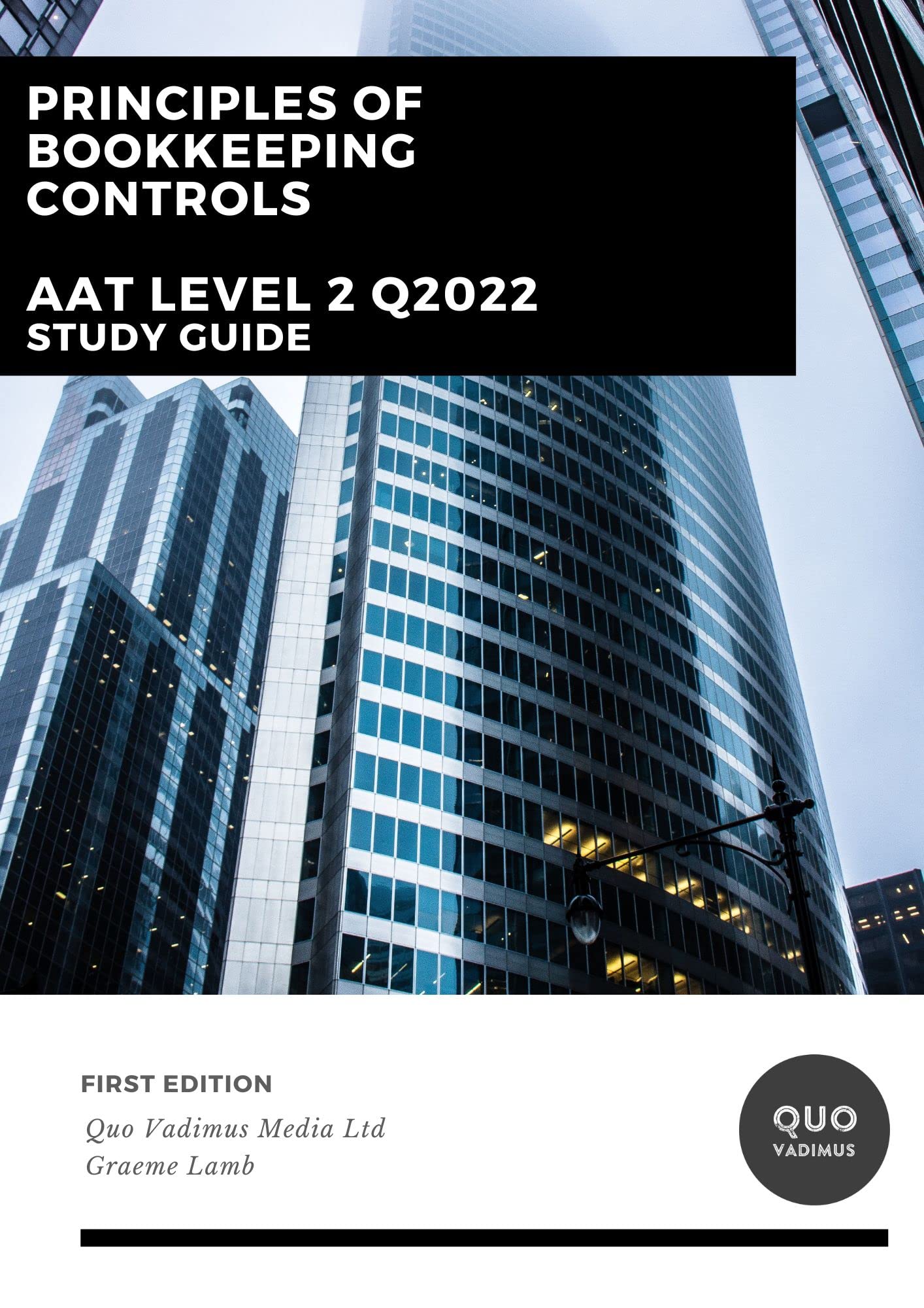Principles of Bookkeeping Controls: AAT Level 2 Q2022 Study Guide by ...
