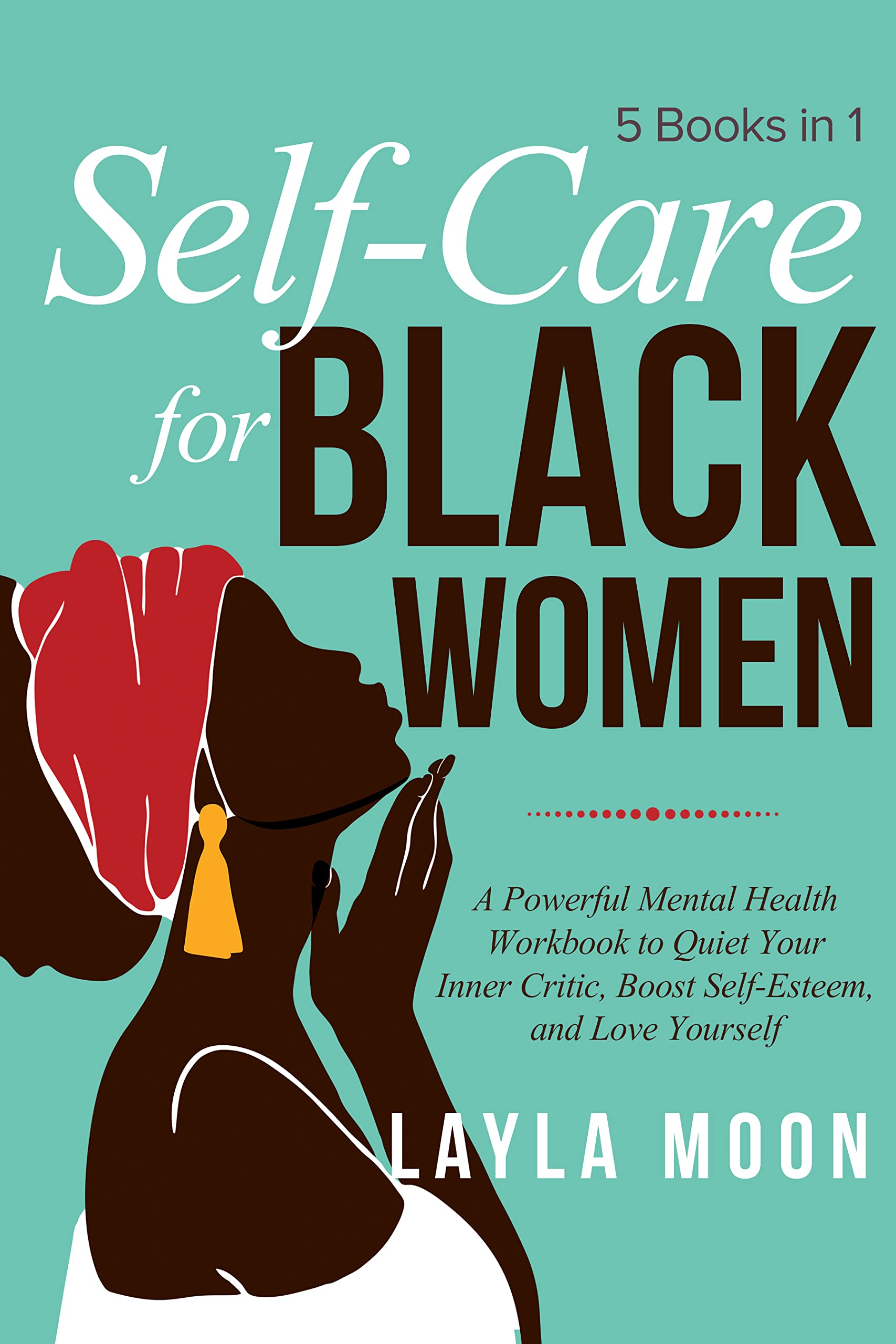 Self Care for Black Women: 5 Books in 1 | A Powerful Mental Health ...