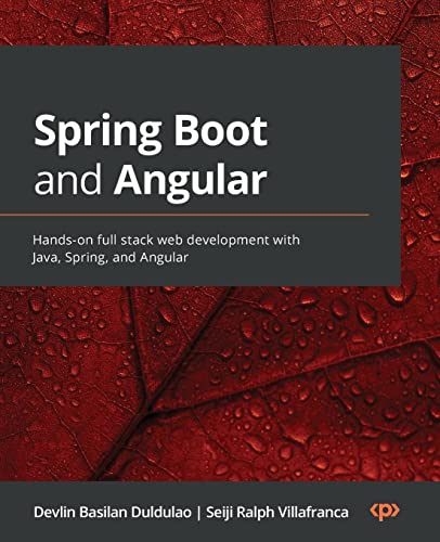 Spring Boot And Angular Hands On Full Stack Web Development With Java Spring And Angular By