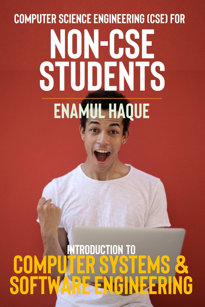 Computer Science Engineering (CSE) for Non-CSE Students: Introduction to computer systems and ...