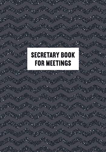 Secretary Book for Meetings: Meeting Notes and Agenda Planner ...