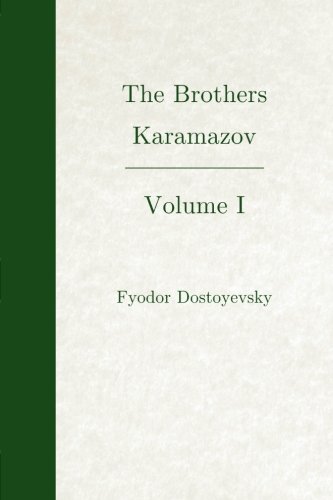 The Brothers Karamazov, vol. I by Fyodor Dostoevsky | Goodreads