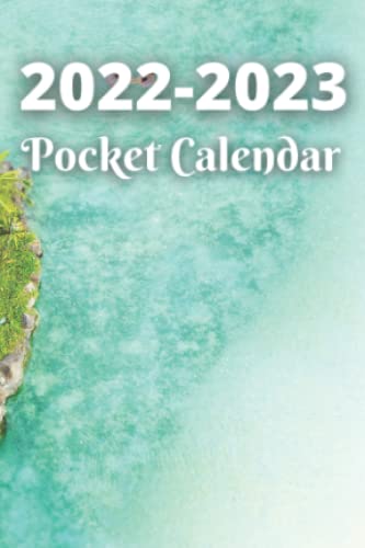 Pocket Calendar 2022-2023 for Purse: Tropical Beaches, 2 Year Pocket ...