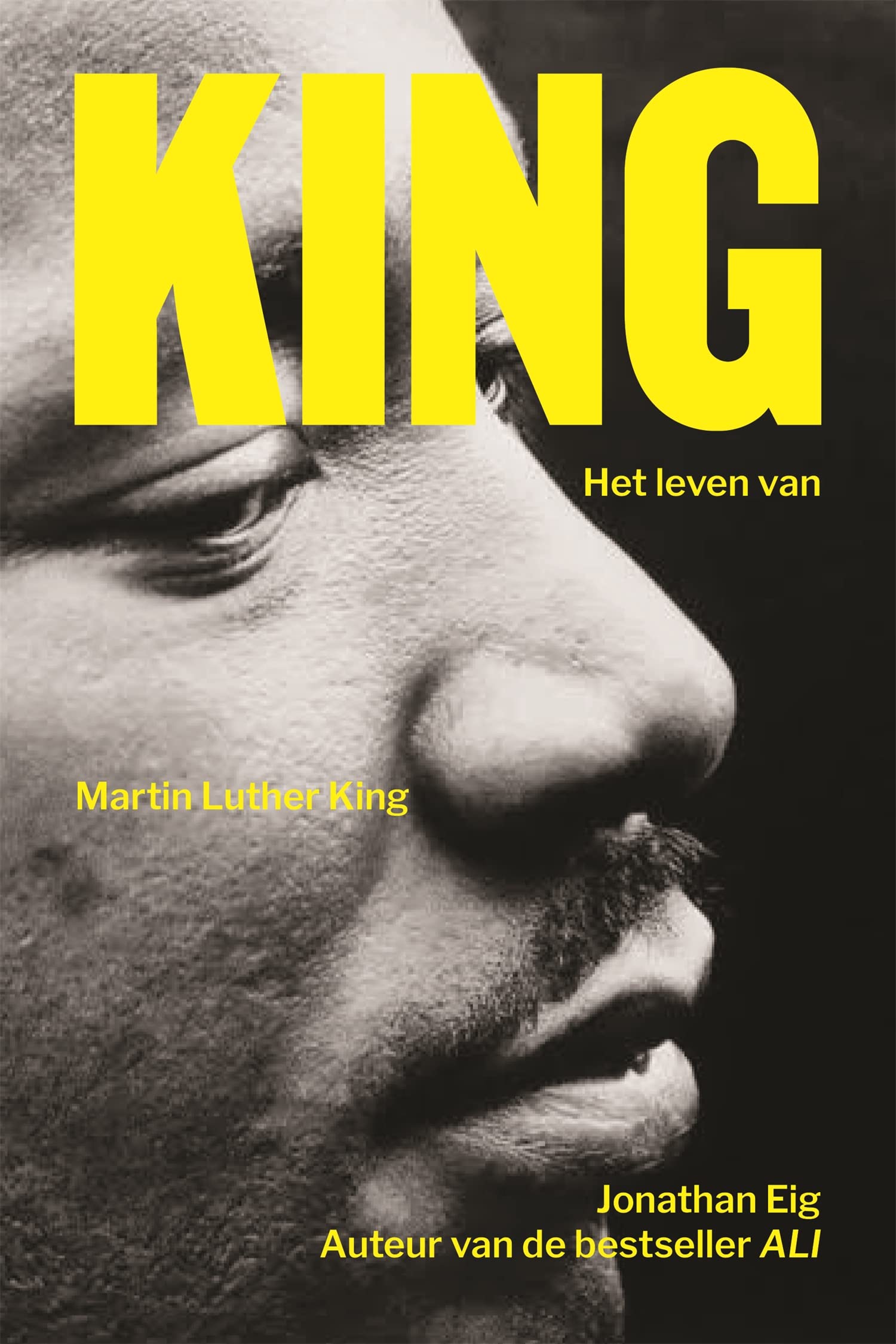 King (Dutch Edition) by Jonathan Eig | Goodreads