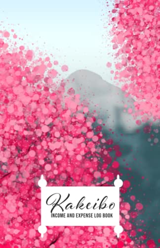 Kakeibo Income and Expense Log Book: Kakeibo Budget Planner, The Art of ...