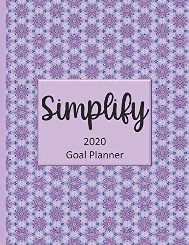 Simplify 2020 Goal Planner: Goal planner and organizer to track your ...