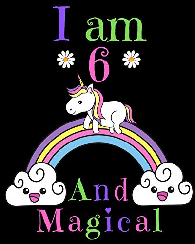 I am 6 & Magical! A Happy Birthday Activity Notebook and Journal for ...