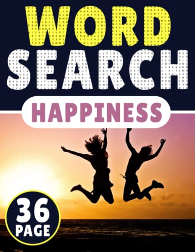 Happiness Word Search: 36 Page Of Word Search Puzzles, More Than 280 ...