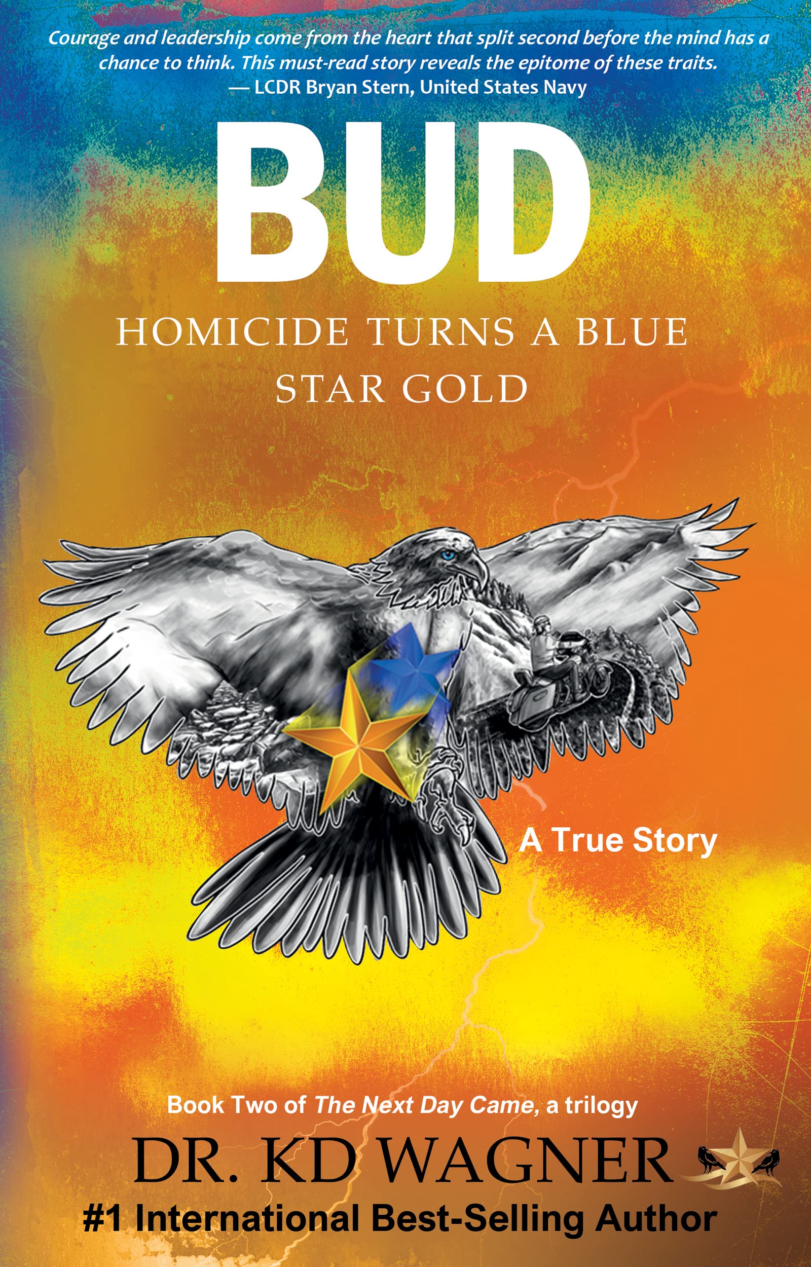 BUD: Homicide Turns a Blue Star Gold by Dr. KD Wagner | Goodreads