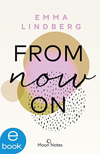 From Now On (Rena & Callan #1) by Emma Lindberg | Goodreads