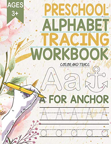Preschool Alphabet Tracing Workbook: Trace and Learn Letters Book for ...