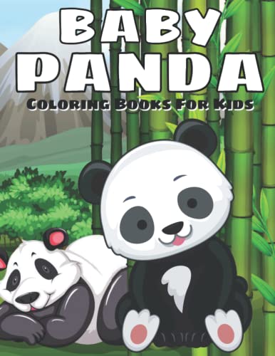 Baby Panda Coloring Book: Cute Baby Panda Coloring Book For Kids ...
