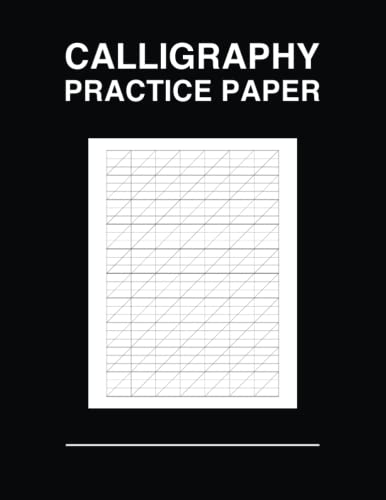 Calligraphy Practice Paper: 120 Sheet Pages, Calligraphy Practice Paper ...