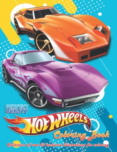 Coloring Book: Hot Wheels: Collection of over 50 exclusive ...