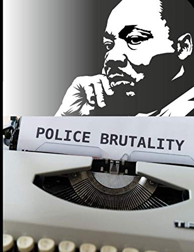Police Brutality: A great anti-racist journal with a exclusive design ...