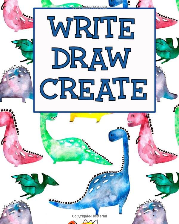 Write Draw Create: Creative Writing Drawing Kids Dinosaur Journal for ...