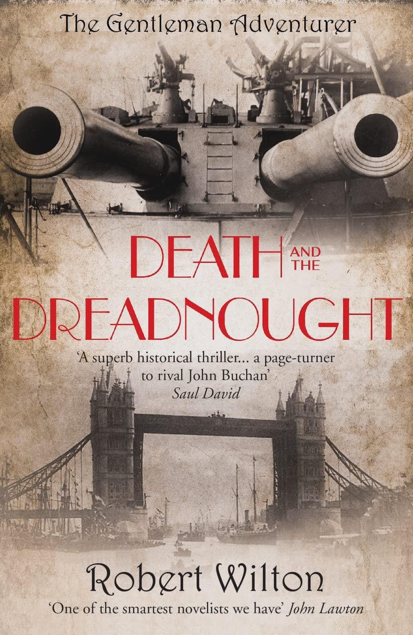 Death and the Dreadnought by Robert Wilton | Goodreads