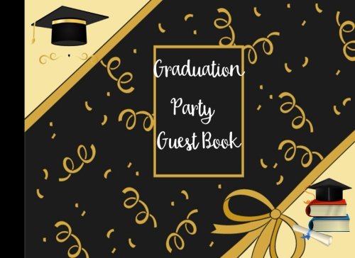 Graduation Party Guest Book: Graduation Guest Book/ Graduation Memory ...