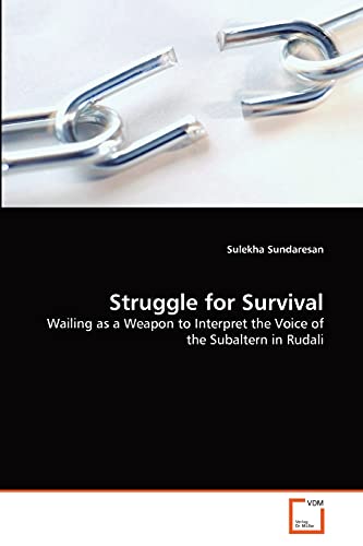 Struggle for Survival: Wailing as a Weapon to Interpret the Voice of ...