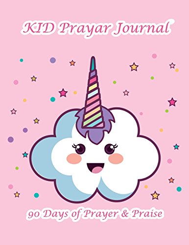 KID Prayer journal: 90 Days of Prayer & Praise for Children's Journal ...
