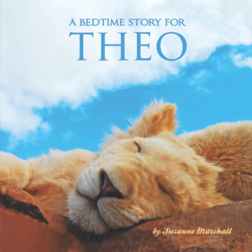 A Bedtime Story for Theo: Personalized Children's Bedtime Book for ...