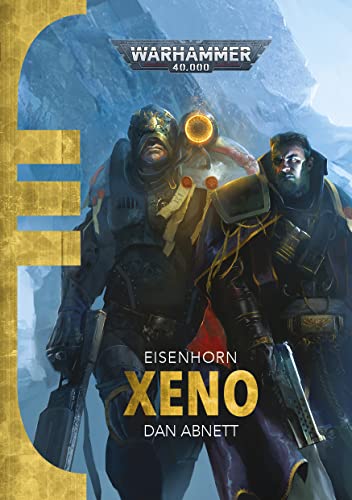 Xeno: Eisenhorn by Dan Abnett | Goodreads