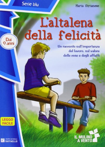 L'altalena della felicità by Maria Strianese | Goodreads