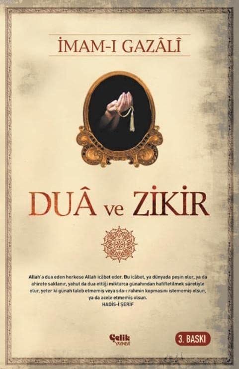 Dua ve Zikir by İmam-ı Gazali | Goodreads
