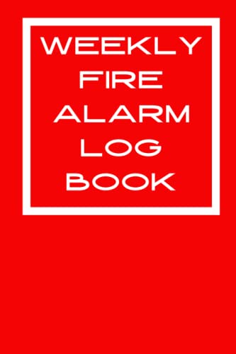Weekly Fire Alarm Log Book by Helen's Book Adventure | Goodreads