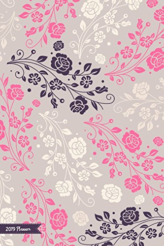 2019 Planner: A Year | 365 Daily | 52 Week | 12 Month | January 2019 to ...