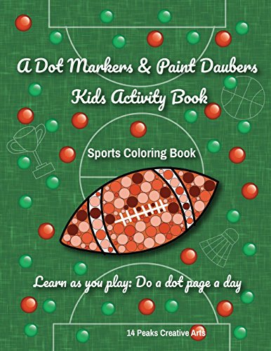 A Dot Markers & Paint Daubers Kids Activity Book: Sports Coloring Book ...