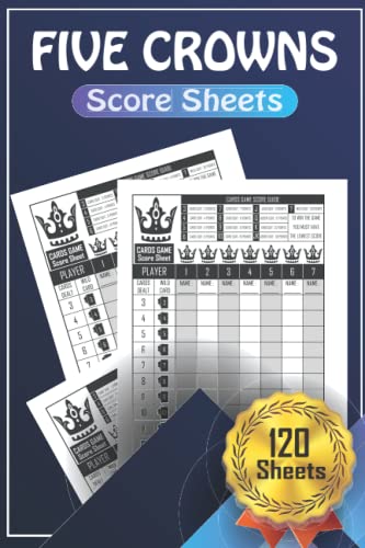Five Crowns Score Sheets: 120 Small Score Pads for Scorekeeping | Cards ...