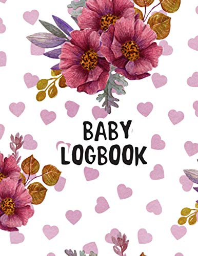 Baby Logbook: This Pretty Baby Logbook Is Perfect For Record Sleeping ...