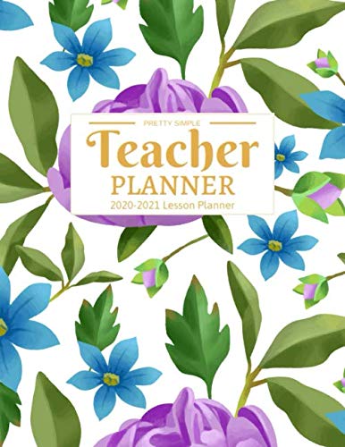 Teacher Planner 2020-2021: Calendar Schedule Organizer and Journal ...