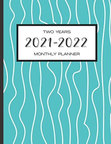 2021 - 2022 Monthly Planner: Two Year Planner Calendar Schedule ...