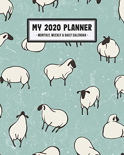 My 2020 Calendar Planner: Sheep 2020 Daily, Weekly & Monthly Calendar ...