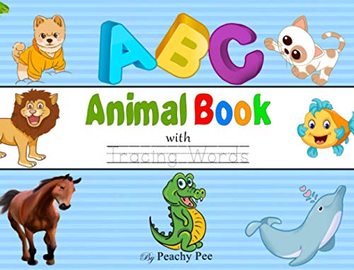 ABC Animal Book: With Tracing Words for Kids Age 2-5 Vivid Colorful ...