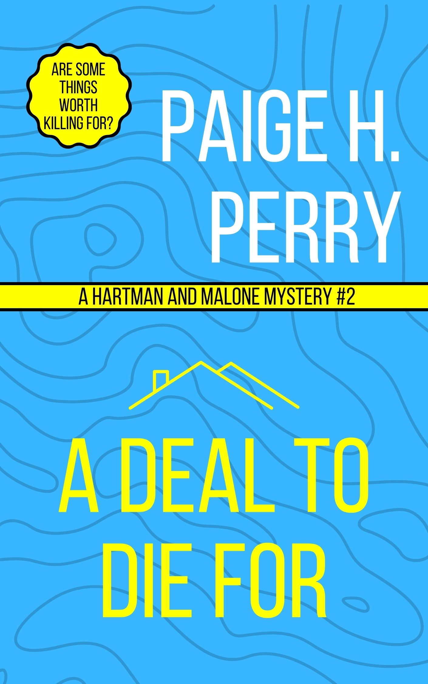 A Deal to Die For by Paige H. Perry | Goodreads