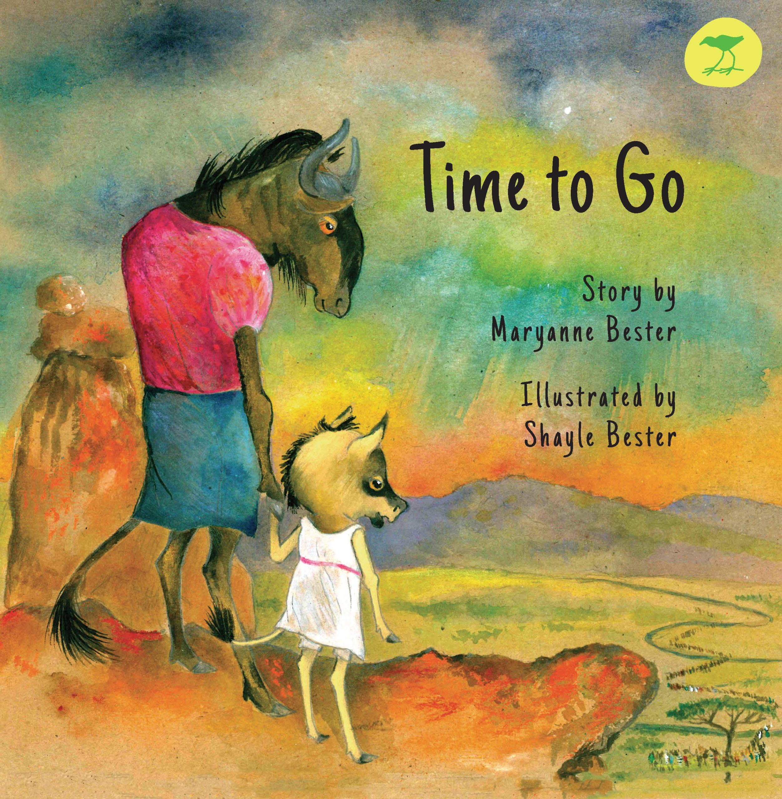 Time to Go by Maryanne Bester | Goodreads